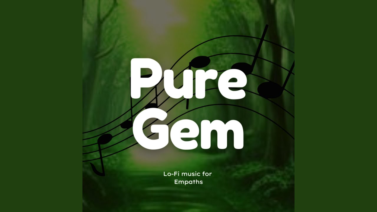 Pure Gem - YouTube