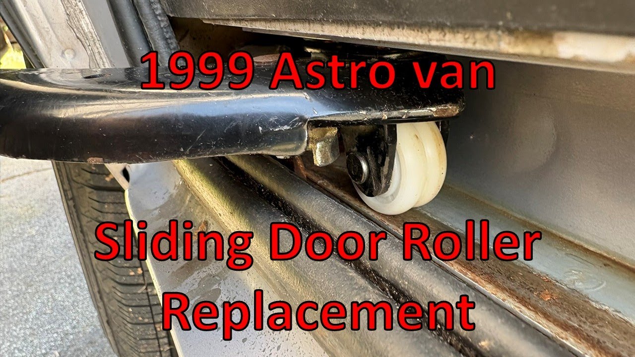 Replacing Lower Roller on Sliding Door of 1999 Chevy Astro Van - YouTube