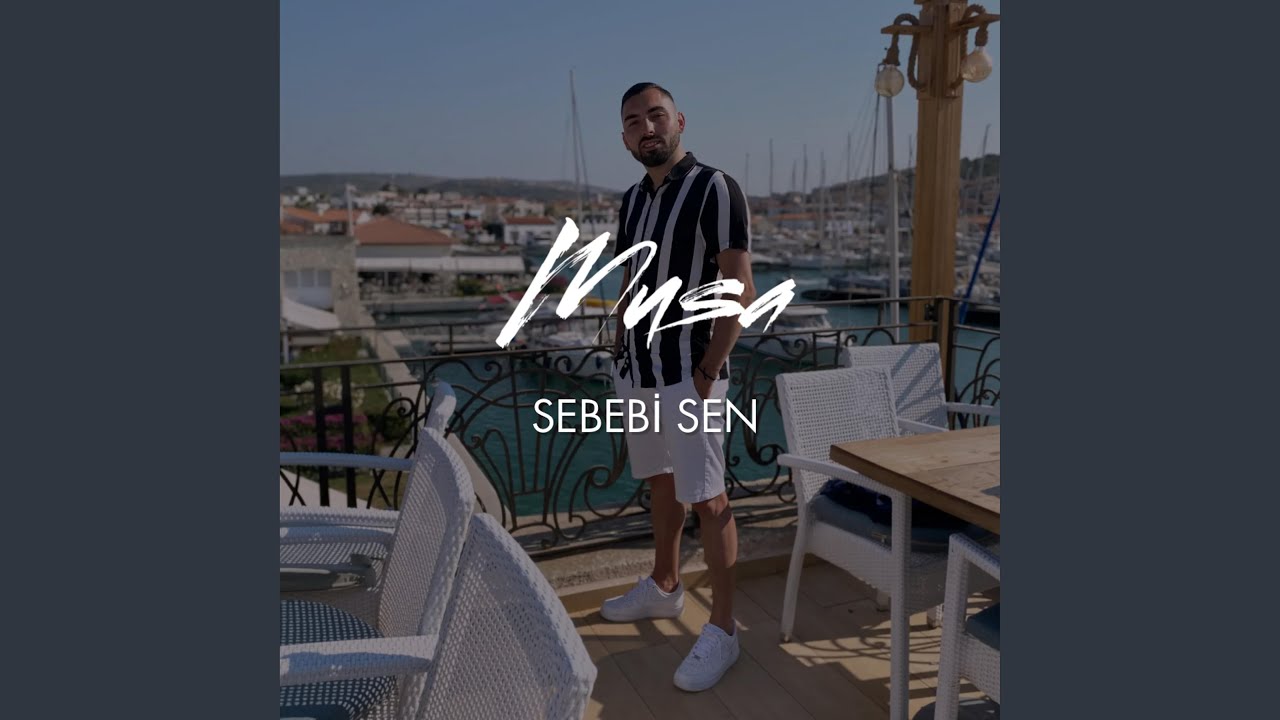 Sebebi Sen - YouTube Music