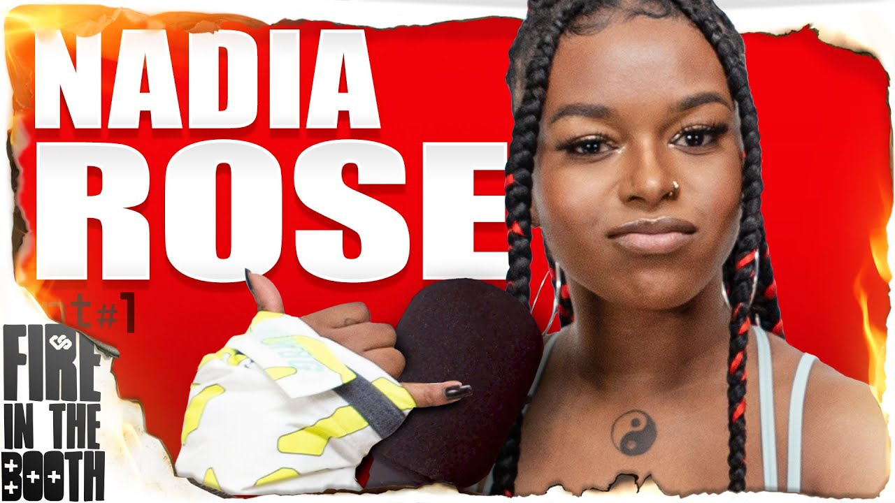 Nadia Rose - Fire In The Booth - YouTube