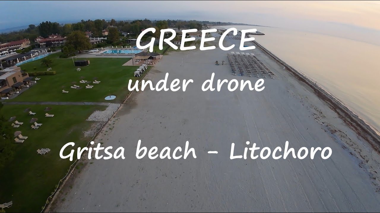 Litochoro, Gritsa beach with DJI AVATA @4K (GREECE under drone)(049) # ...