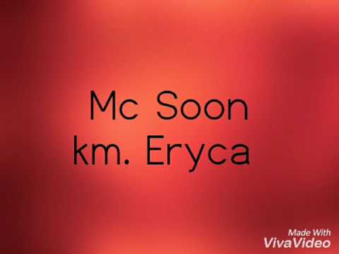 Mc Soon km. Eryca - Még szeretlek 2 (dalszöveg)