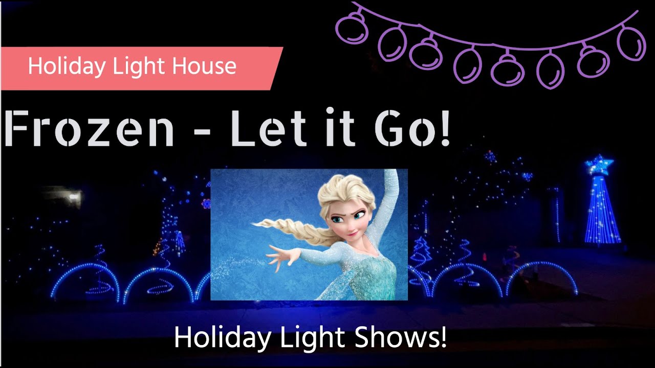 Frozen - Let it go! Holiday Light House - YouTube