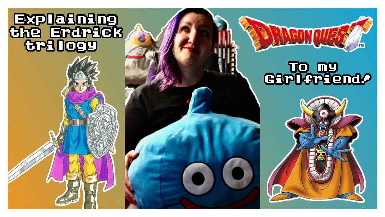 Explaining the Dragon Quest Erdrick Trilogy to my Girlfriend! - YouTube
