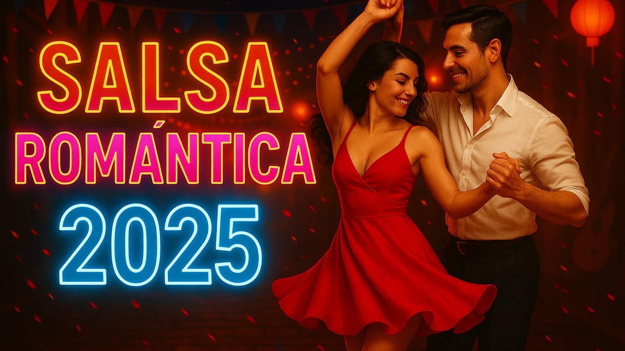 Salsa Romántica 2025 💘 Canciones de Amor para Bailar Despacio - YouTube