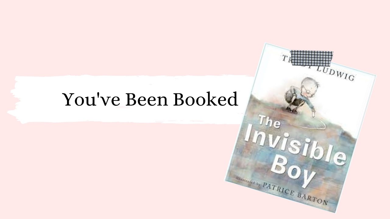 The Invisible Boy - You've Been Booked - YouTube