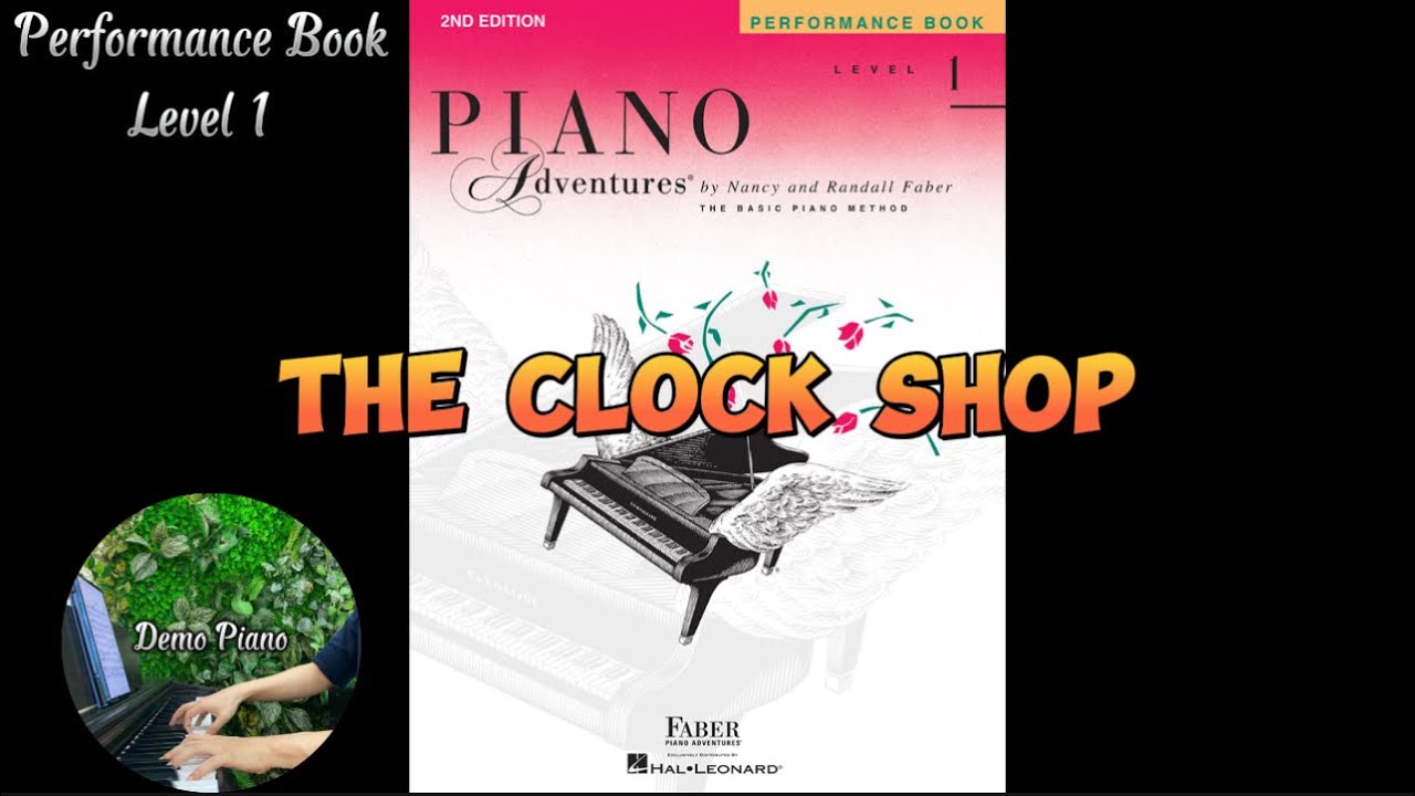 The Clock Shop (P8) | Piano Adventures Performance Book Level 1 - YouTube