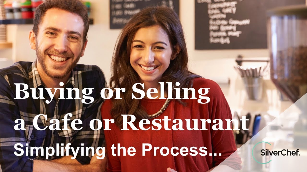 Buying or Selling a Cafe or Restaurant - Simplifying the Process - YouTube
