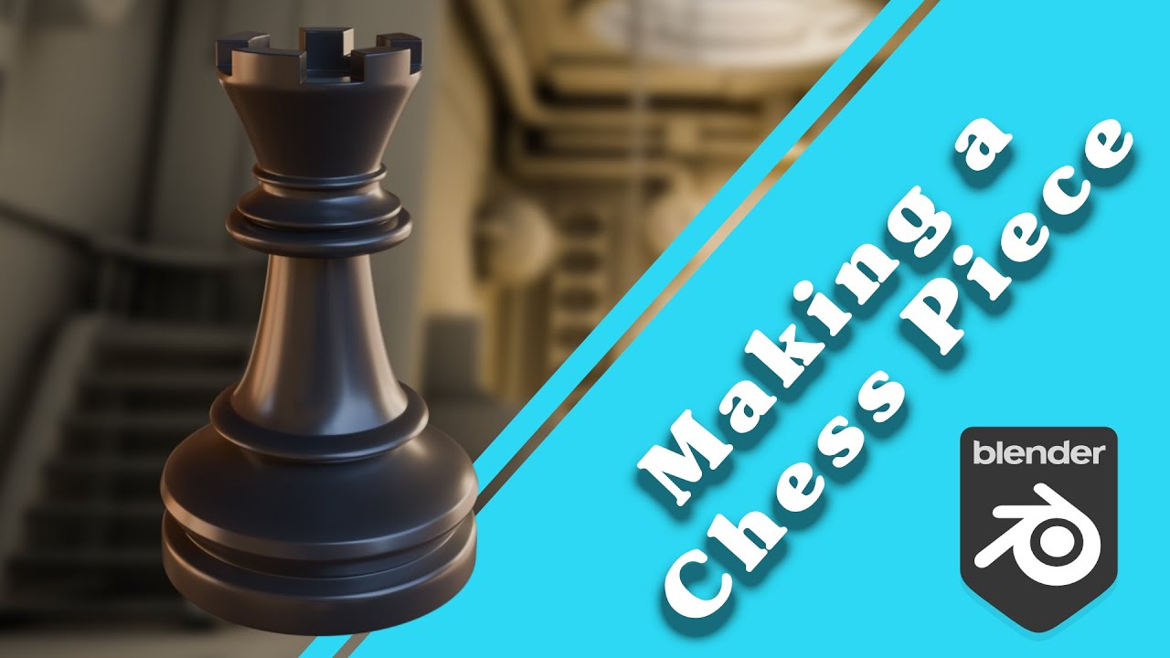 Watch & Learn: Making a Chess Piece in Blender - YouTube