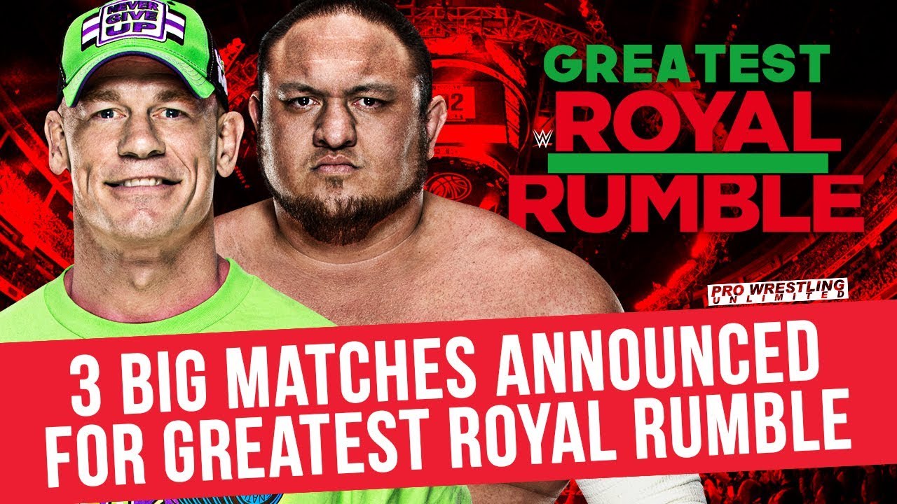 3 Huge Matches Announced for The Greatest Royal Rumble Event - YouTube