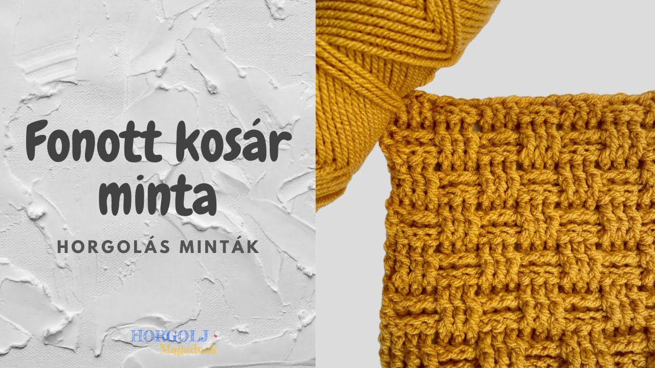 Fonott kosár horgolás minta / Horgolás minták - YouTube
