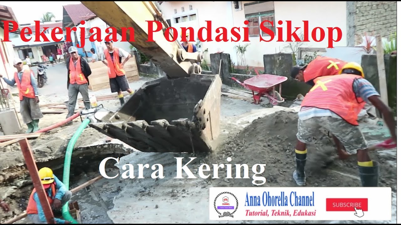 Cara Melakukan Pekerjaan Pondasi Beton Siklop atau Sumuran [Cyclop ...