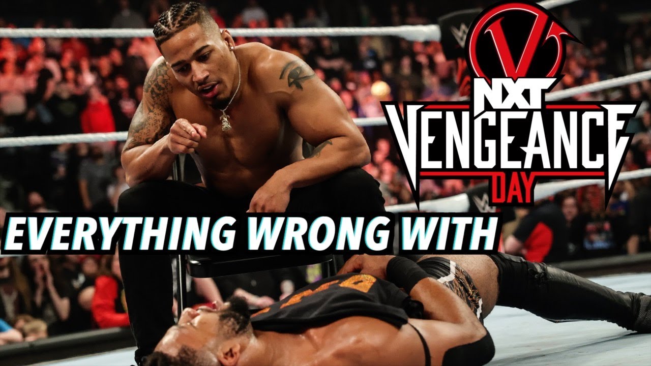 Everything Wrong With NXT Vengeance Day 2024 - YouTube