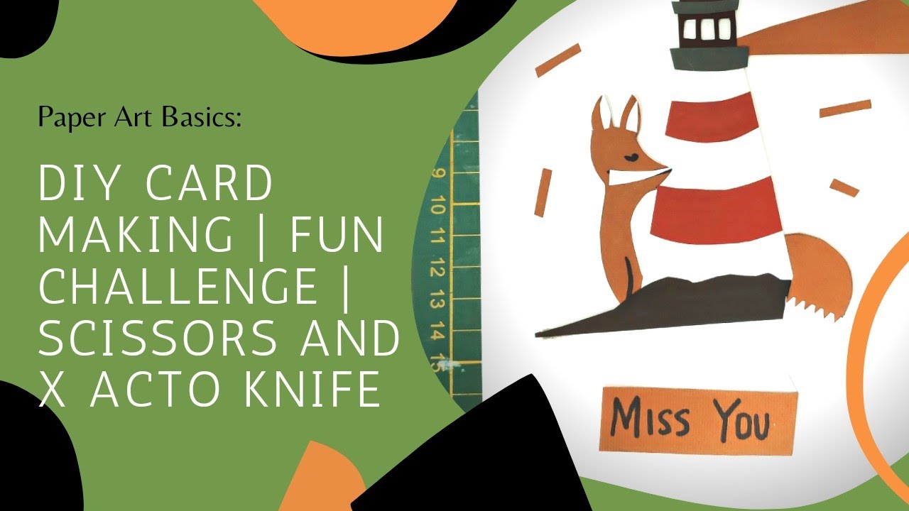 Paper Art Basics | Card Making DIY | X Acto Knife and Scissors ...
