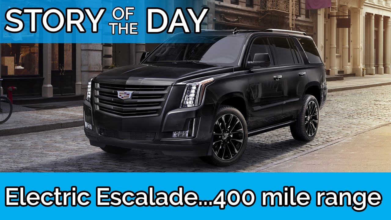 Full Electric Escalade Coming Soon. Here's What to Expect - YouTube