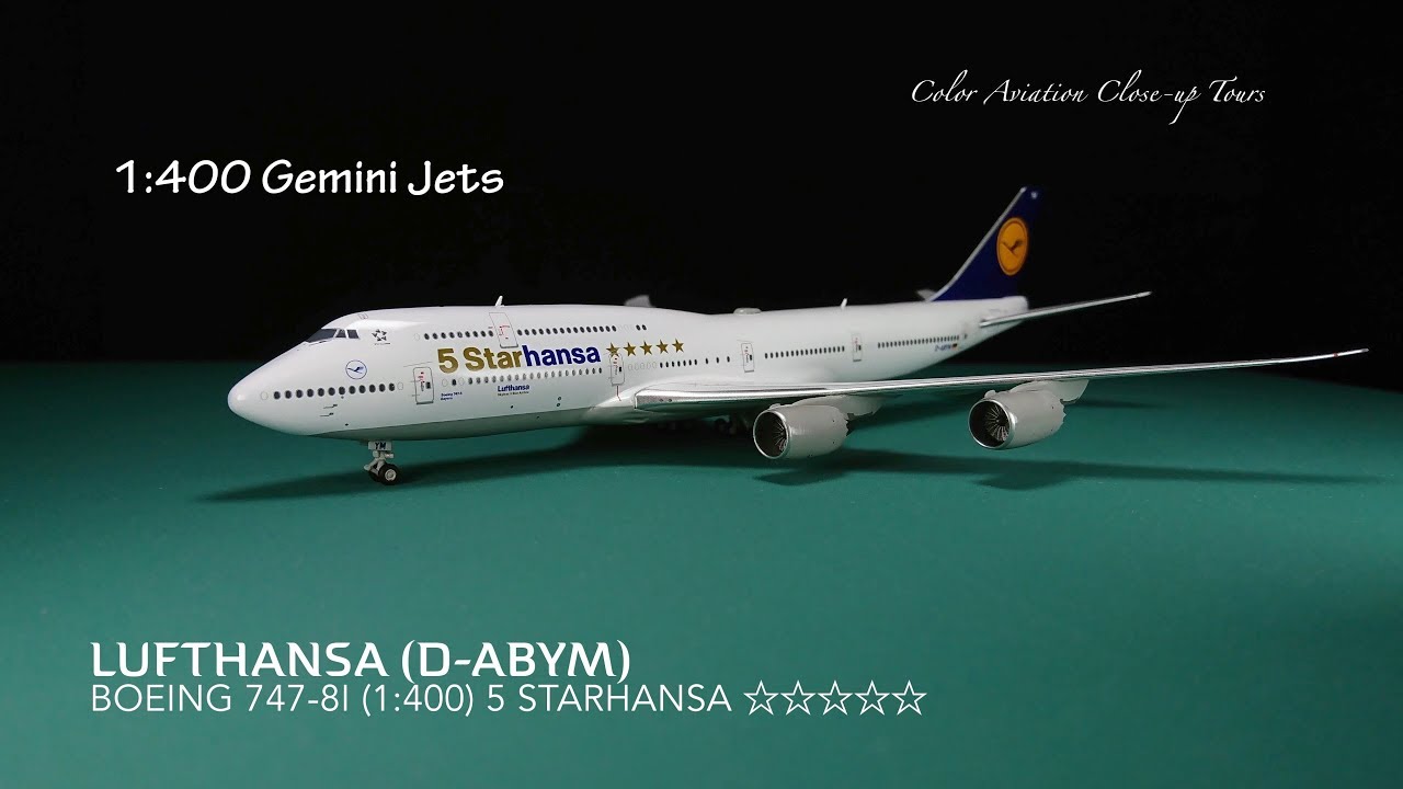 1:400 Lufthansa D-ABYM Boeing 747-8i 5 Starhansa Gemini Jets 2018 June ...