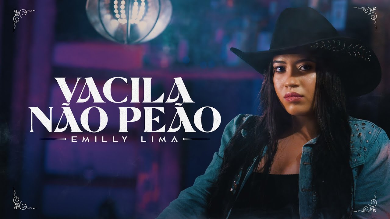 Emilly Lima - Vacila Não Peão (Clipe Oficial) - YouTube