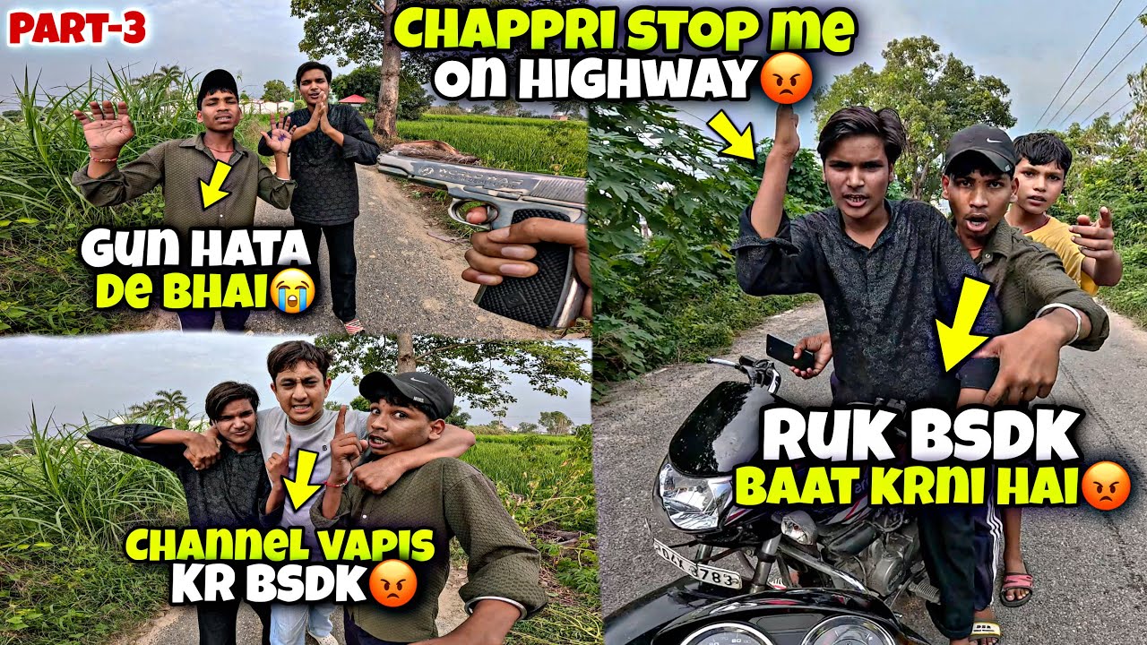 Chappri stop me on Highway😡 | Chappri Attack me😡 | Gun dekha kar Bhaga diya😂 | Munja vlog - YouTube