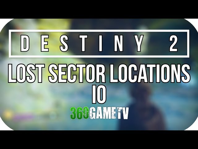 Where are the Lost Sectors? - Destiny 2