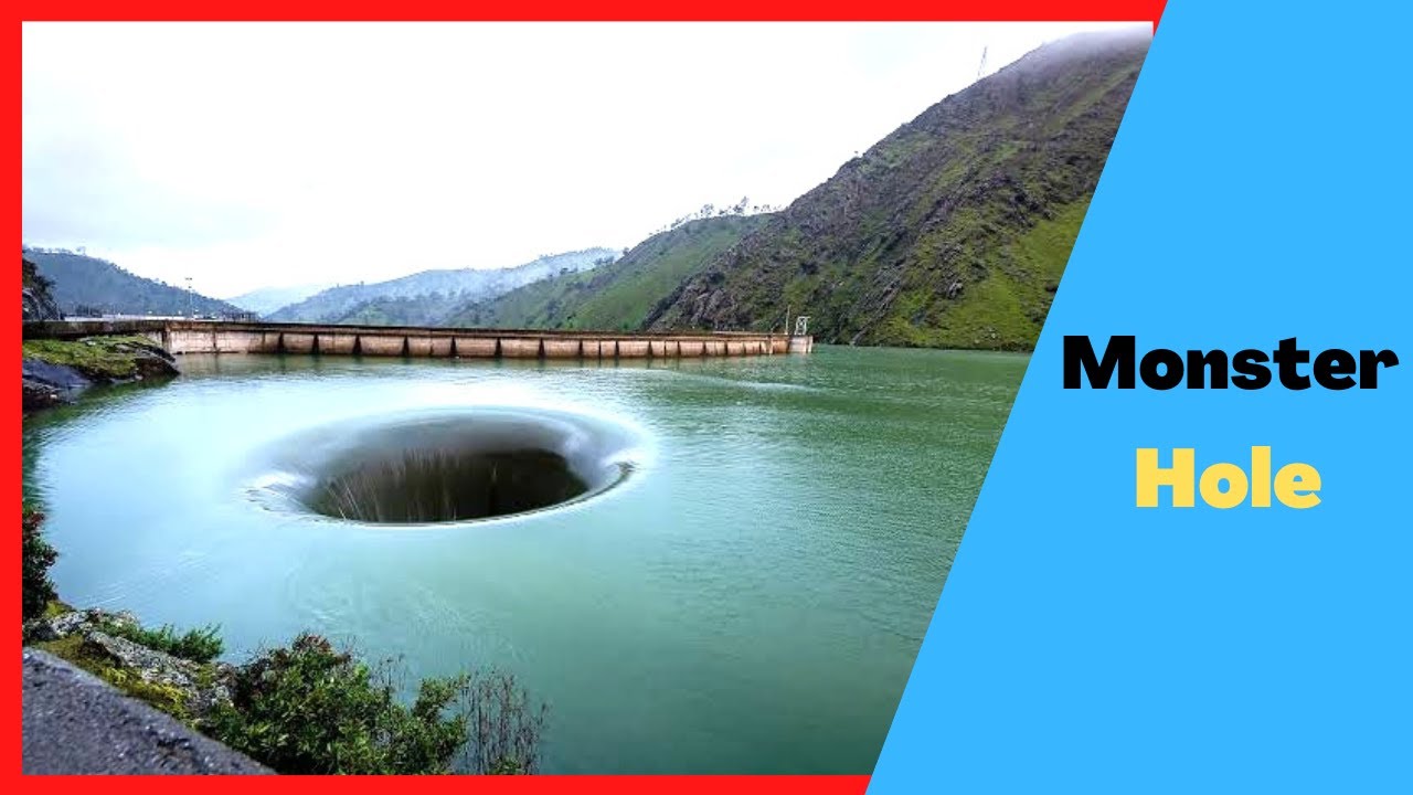Monster hole | राक्षस छेद | spillway | most amazing facts - YouTube