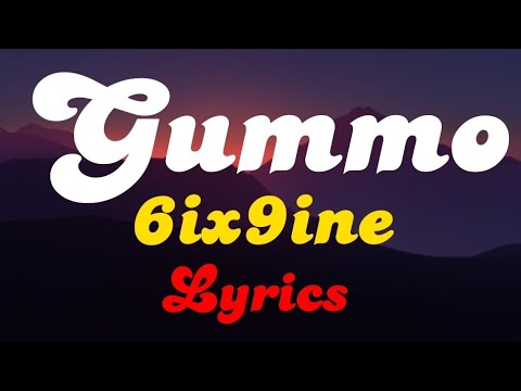 6ix9ine - Gummo (lyrics) - YouTube Music