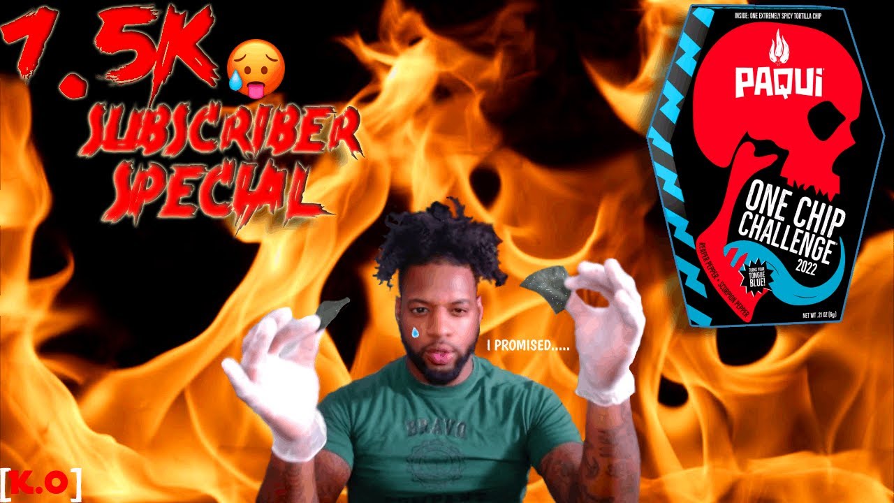 I ATE THE WORLDS HOTTEST CHIP *I CRIED* 😢 | PAQUI ONE CHIP 2022 ...