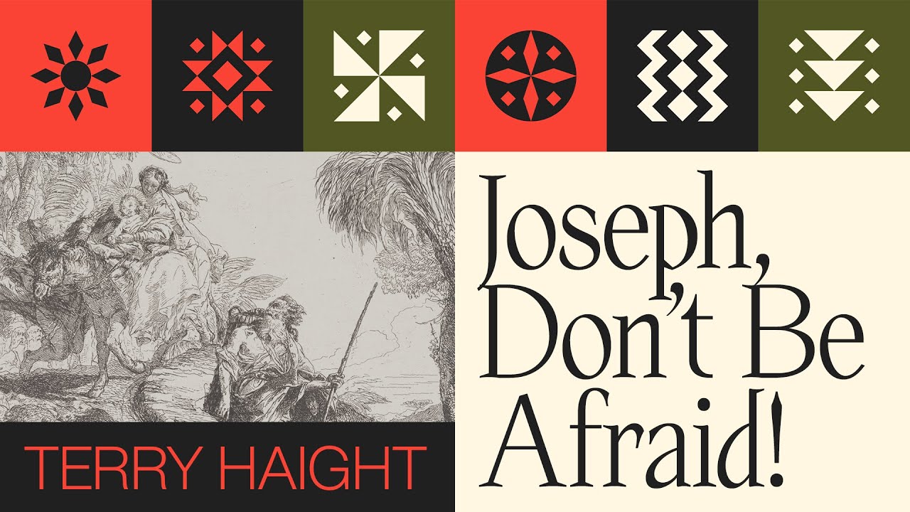 Joseph, don't be Afraid! — Terry Haight | ZEAL Church - YouTube