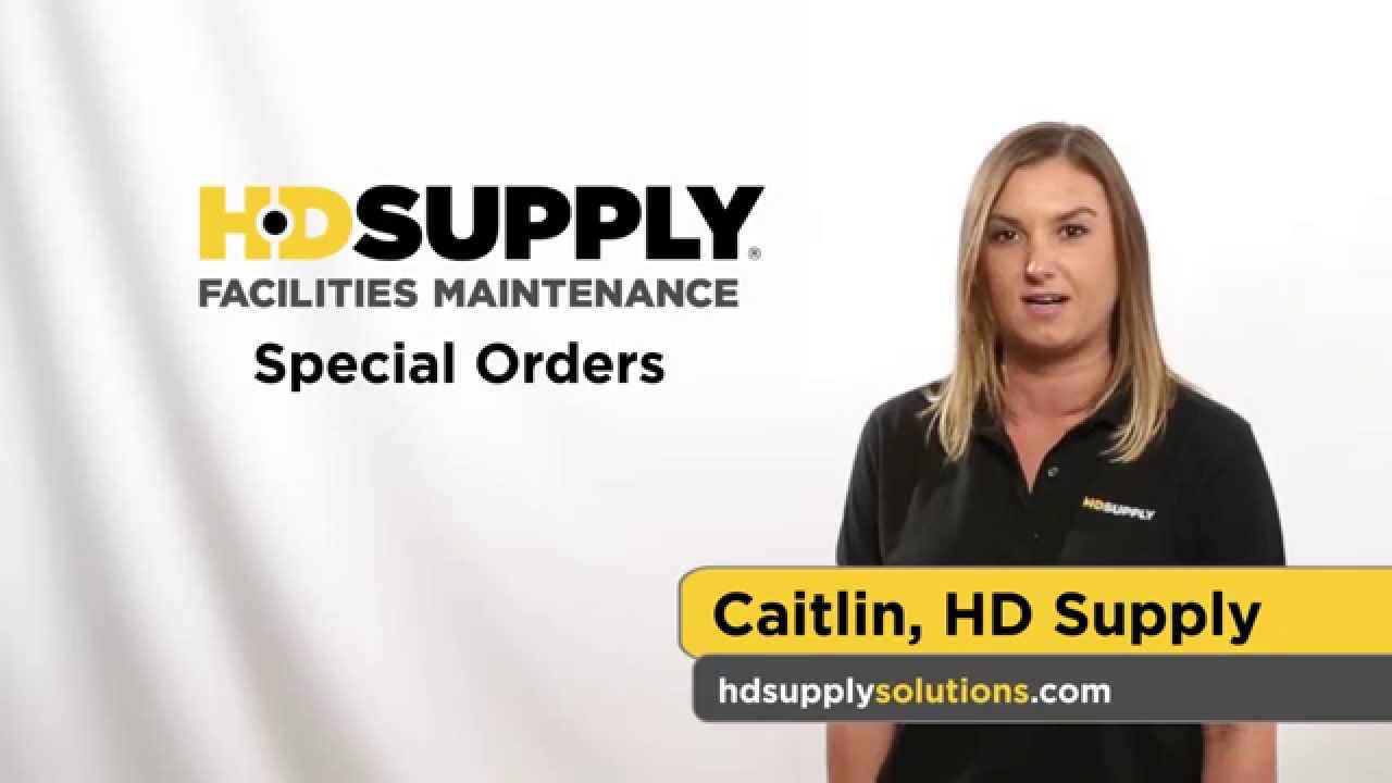 Special Orders Hd Supply Facilities Maintenance Youtube