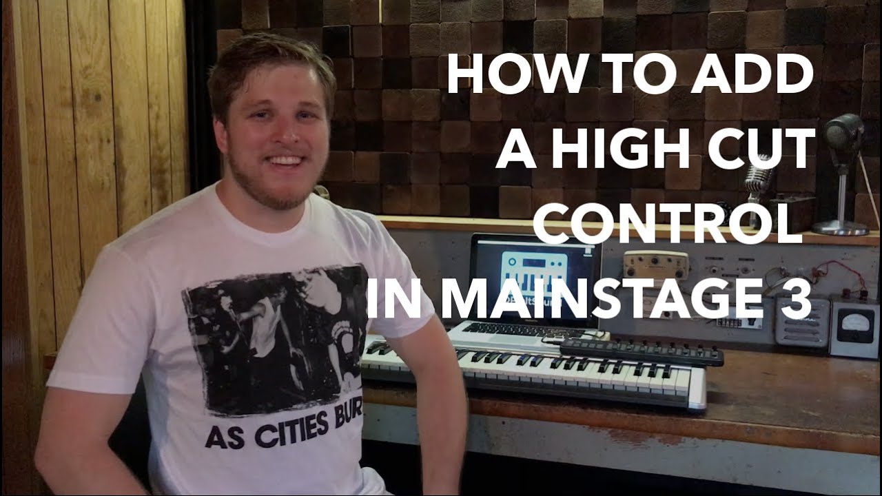 How to Add A High Cut Control In MainStage - YouTube