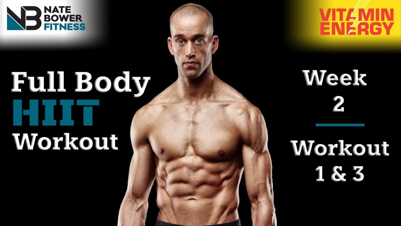 Full body HIIT Workout. Week 2 Workout #1 and Workout #3 - YouTube