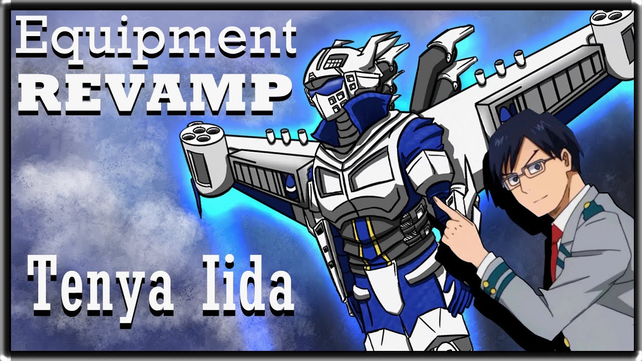 Equipment Revamp Ideas - Tenya Iida | My Hero Academia - YouTube