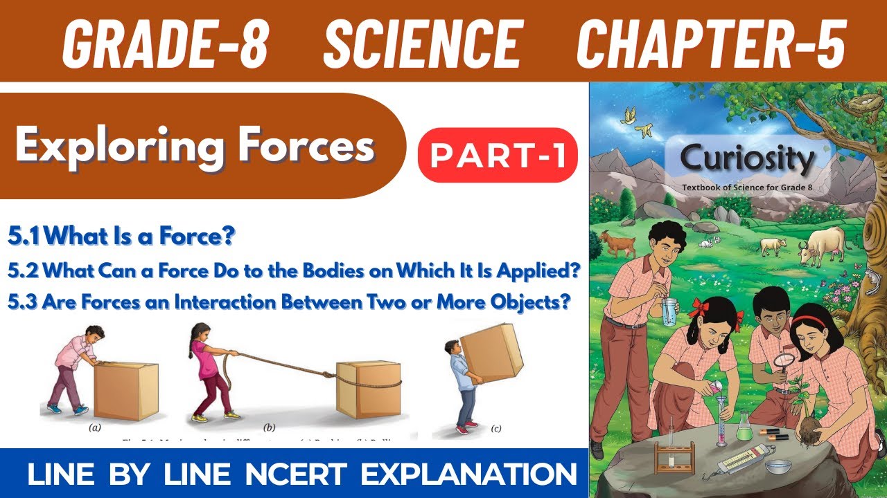Grade 8 Science Curiosity Chapter 5 Exploring Forces | Part 1 # ...