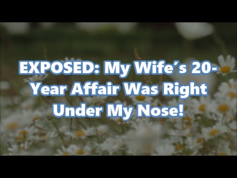 EXPOSED: My Wife’s 20-Year Affair Was Right Under My Nose! 🔥💔
