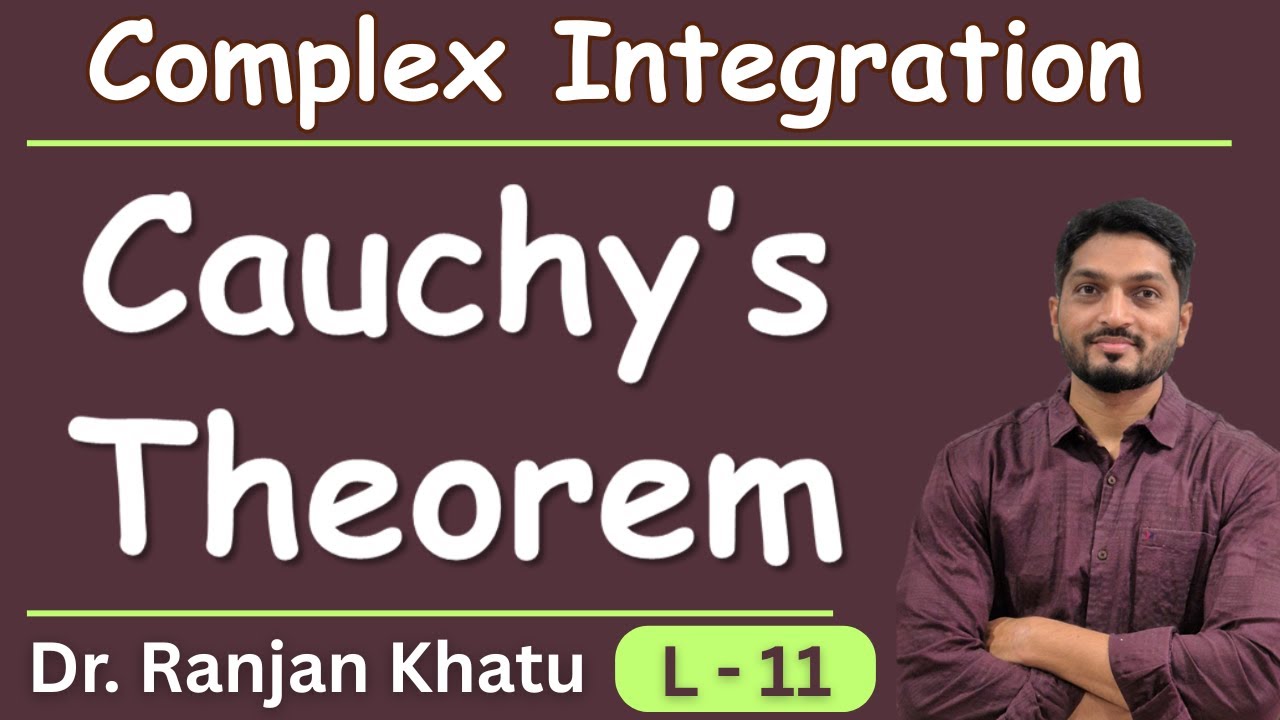 Cauchy's Theorem | Complex Integration | L 11 @ranjankhatu - YouTube