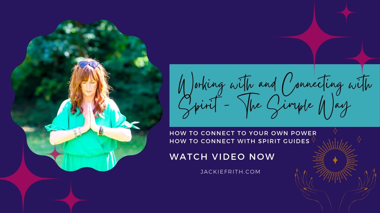 Working with and Connecting with Spirit - The Simple Way - YouTube