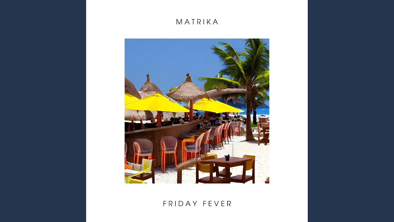 Friday Fever - YouTube