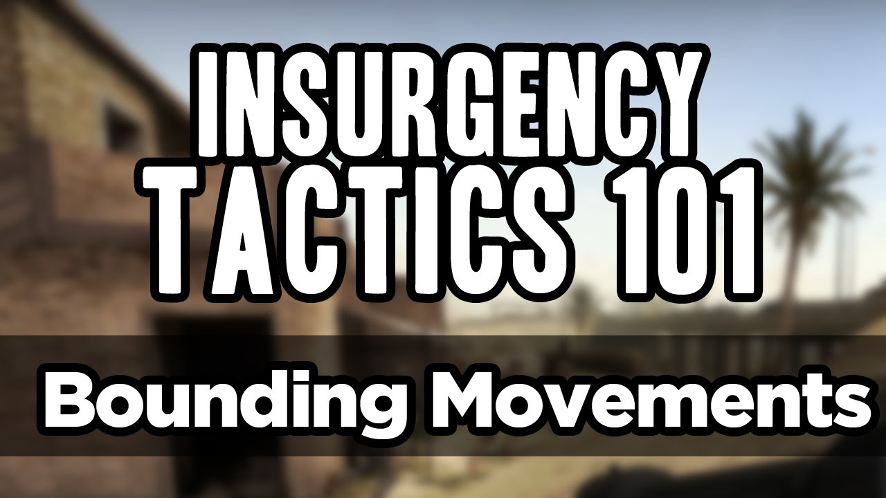 Insurgency Tactics 101 - Bounding Movements - YouTube