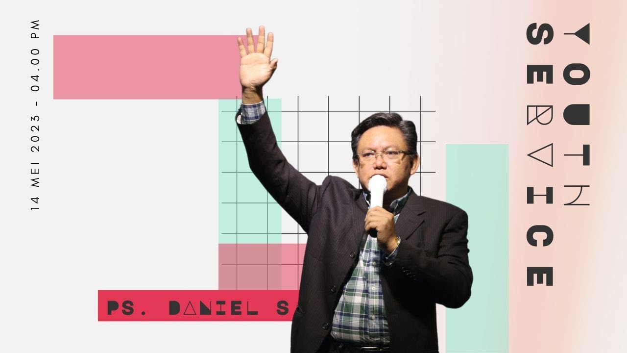Ibadah Umum & Youth GPPK CBN 14 Mei 2023 - Ps. Daniel Saragih - YouTube
