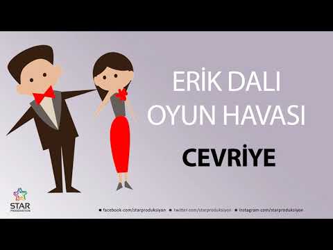 Erik Dalı CEVRİYE - İsme Özel Oyun Havası
