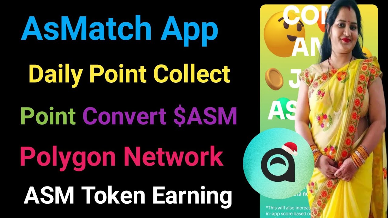 AsMatch App 🔥 Point Convert ASM Token 🔥 Polygon Network List - YouTube