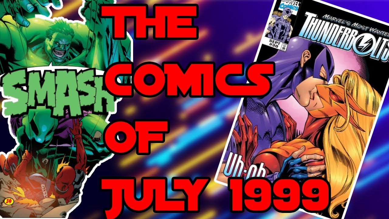 Reliving Comic Books of July 1999 - YouTube
