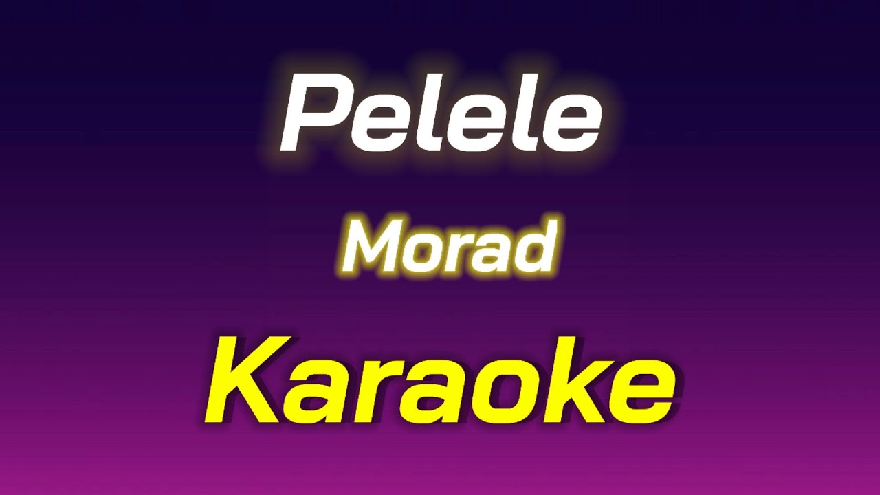 Morad - (Karaoke/Instrumental) Pelele - YouTube