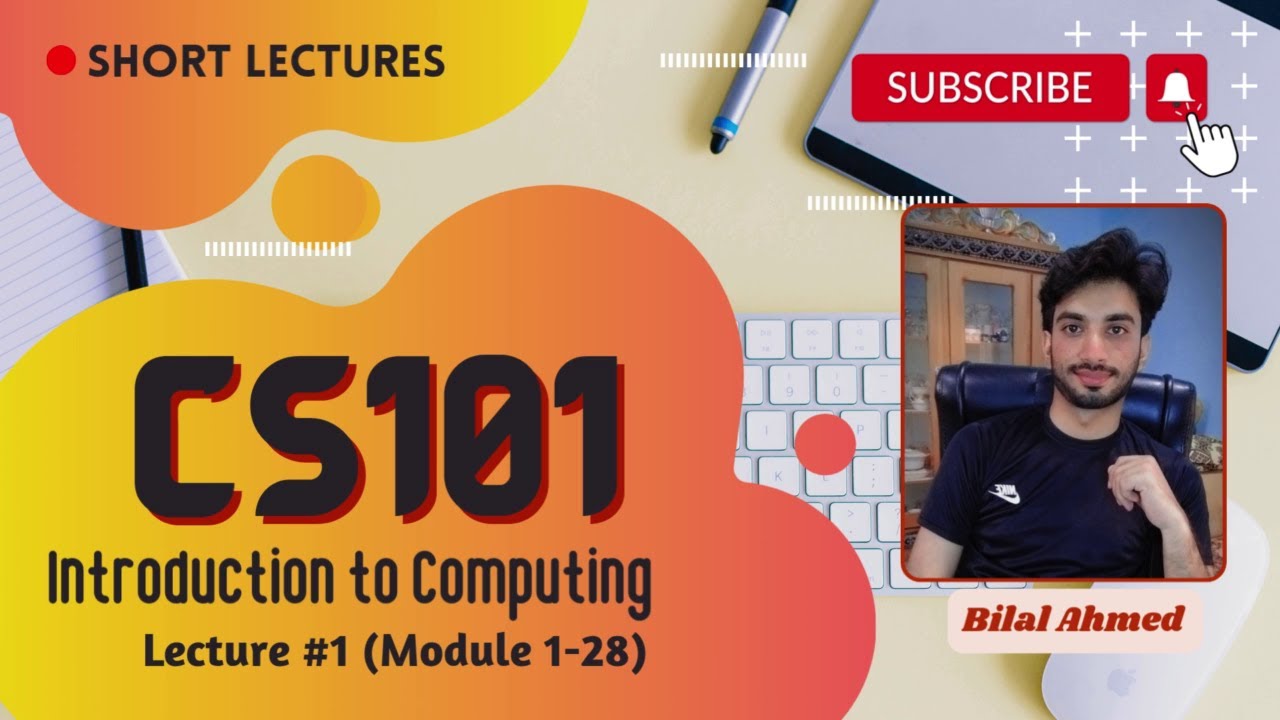 CS101 Short Lecture 1 Modules (1-28) CS101 Short Lectures & Short Notes ...