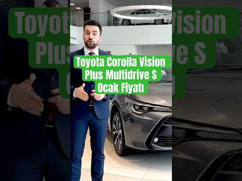 Toyota Corolla Vision Plus 2026 Ocak Fiyatı #toyota #corolla #visionplus #fiyat