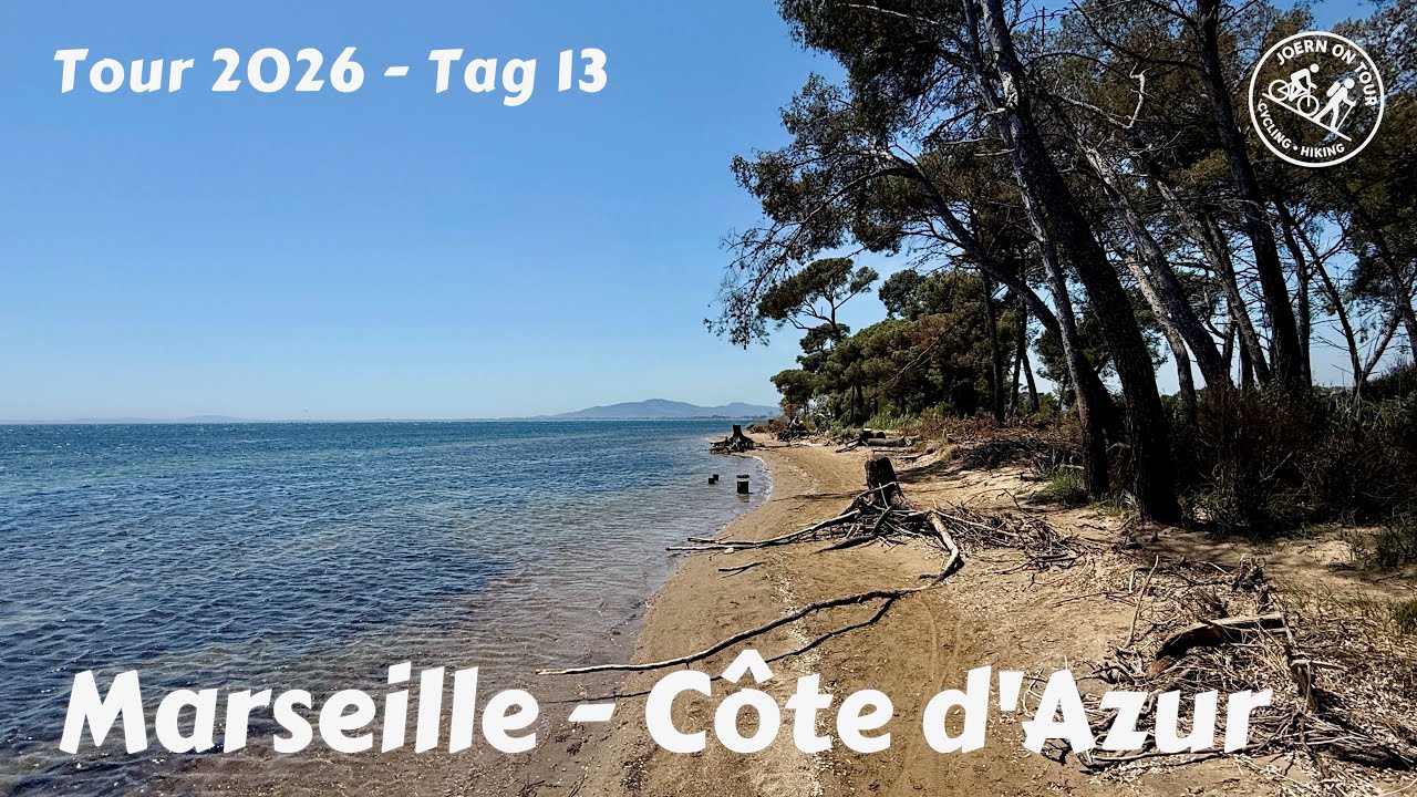 Tour 2026 - 13 - von Marseille an die Côte d'Azur - YouTube