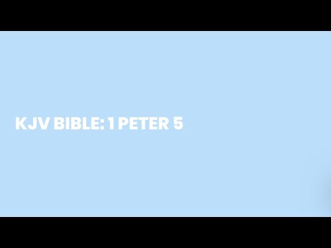 KJV Bible 1 Peter: Chapter 5 - YouTube