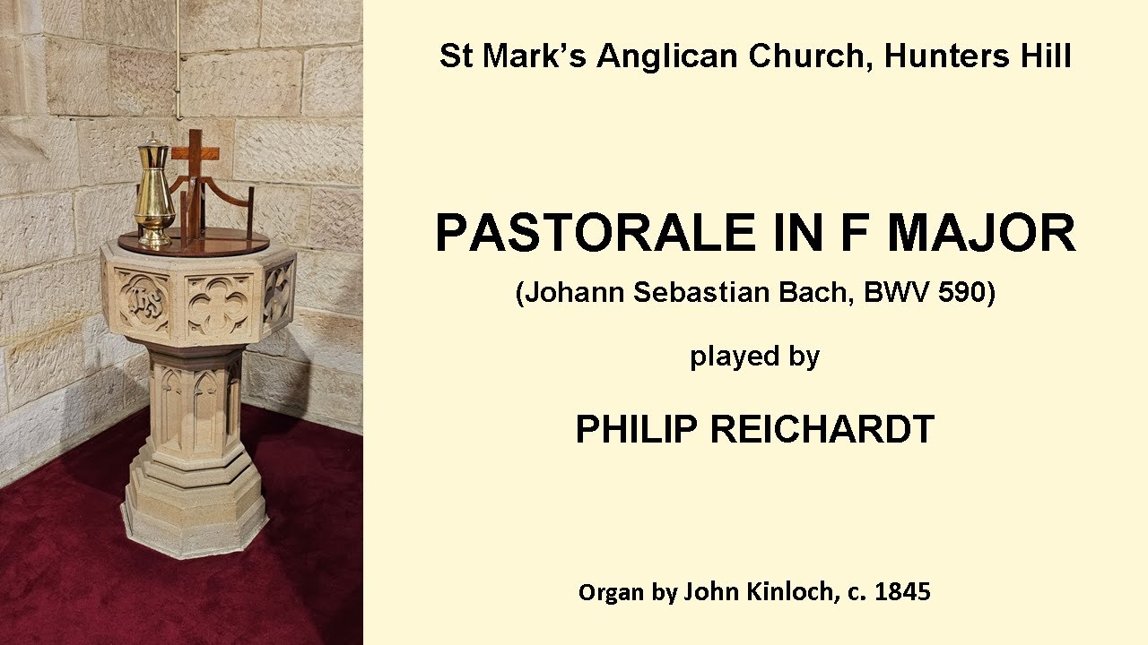 Pastorale in F major, BWV 590, Mov't 1 (J S Bach) (Philip Reichardt ...