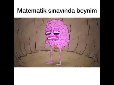 Matematik sınavında beynim( abone olmayı unutmayın)