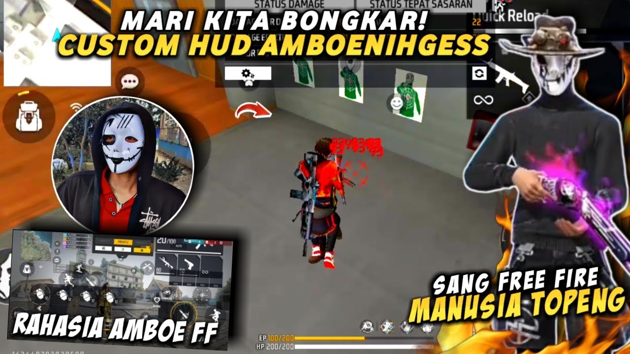 BONGKAR! CUSTOM HUD AMBOENIHGESS || SANG FREE FIRE MANUSIA TOPENG ...