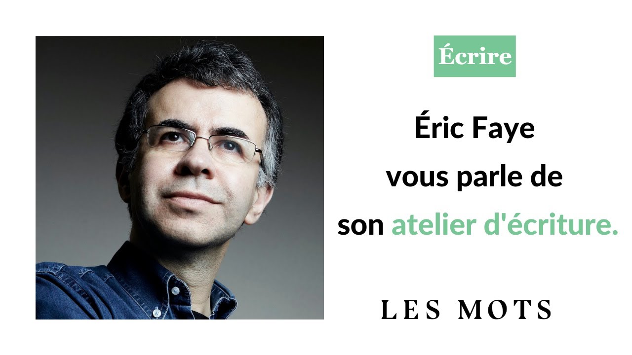 Éric Faye vous présente « Maîtriser la nouvelle avant de se lancer dans un roman » - YouTube